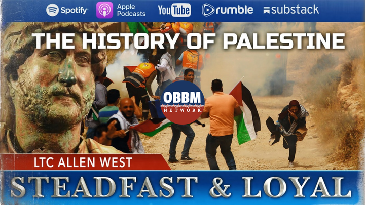 SL21-The History of Palestine - Steadfast & Loyal TV - OBBM Network TV