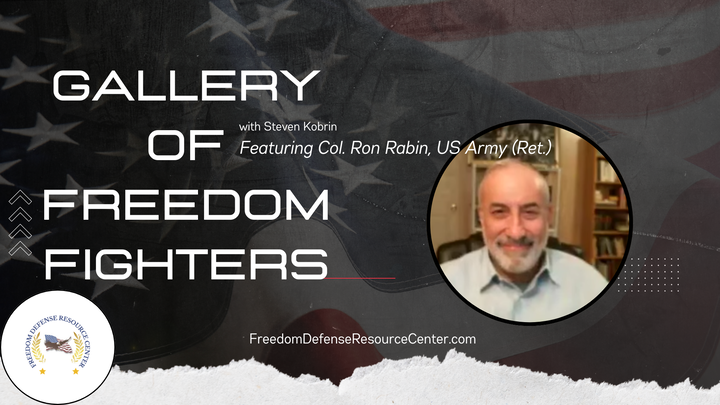 GFF66-Col Ron Rabin, Ret US Army - Gallery of Freedom Fighters - OBBM ...