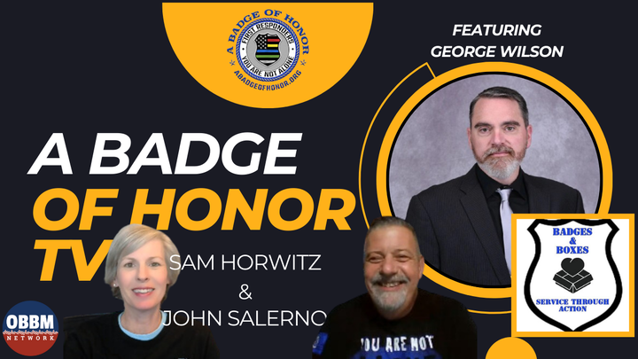 BOH106 - George Wilson, Badges & Boxes, A Badge of Honor Nov 11-2024 ...